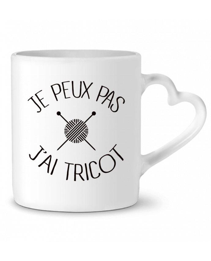 Mug coeur Je peux pas j'ai tricot - Freeyourshirt.com Mug coeur Je peux pas j'ai tricot - Freeyourshirt.com