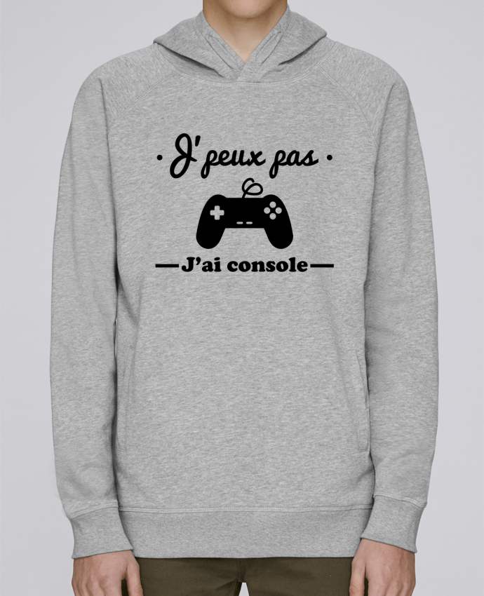 Sweat Capuche Homme Stanley Base J'peux pas j'ai console ,geek,gamer ...
